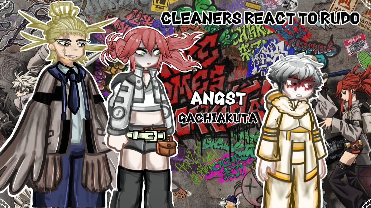Реакция очистителей на Рудо / Персонажи Гачиакуты / Гача реакция / Gachiakuta