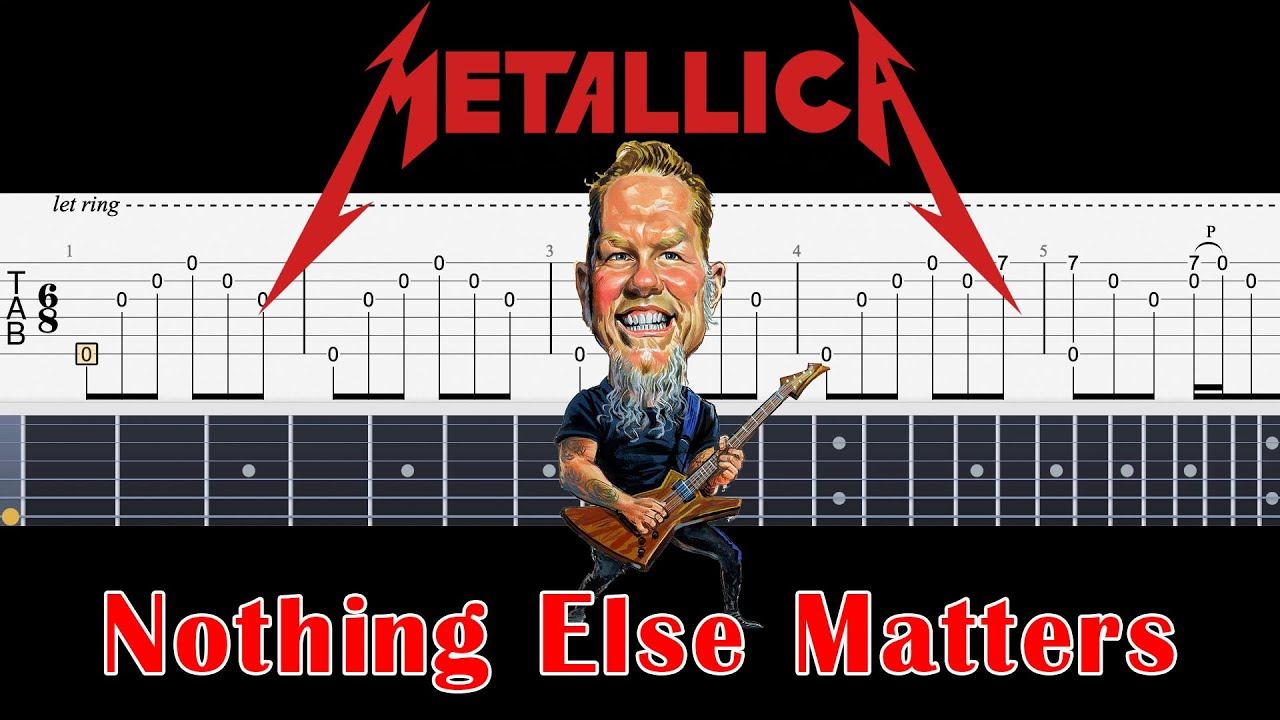 Metallica - Nothing Else Matters, как играть на гитаре (табулатура)