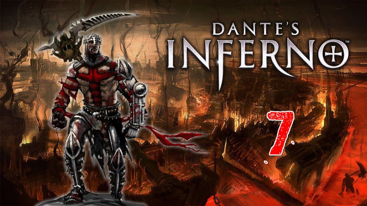 Ад Данте.(Dantes Inferno) Прохождение на русском. Глава-7