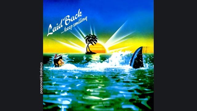Laid Back - Sunshine Reggae, 1983 ...Keep Smiling (papamoski balakovo)