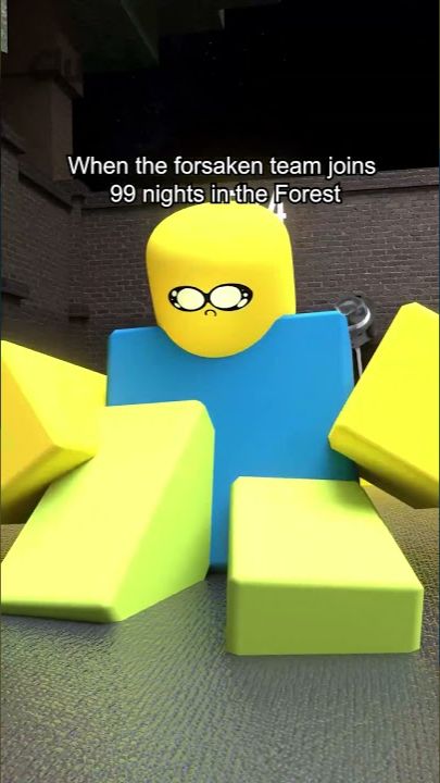 When the forsaken team joins 99 nights in the Forest = ☠️ PT 1