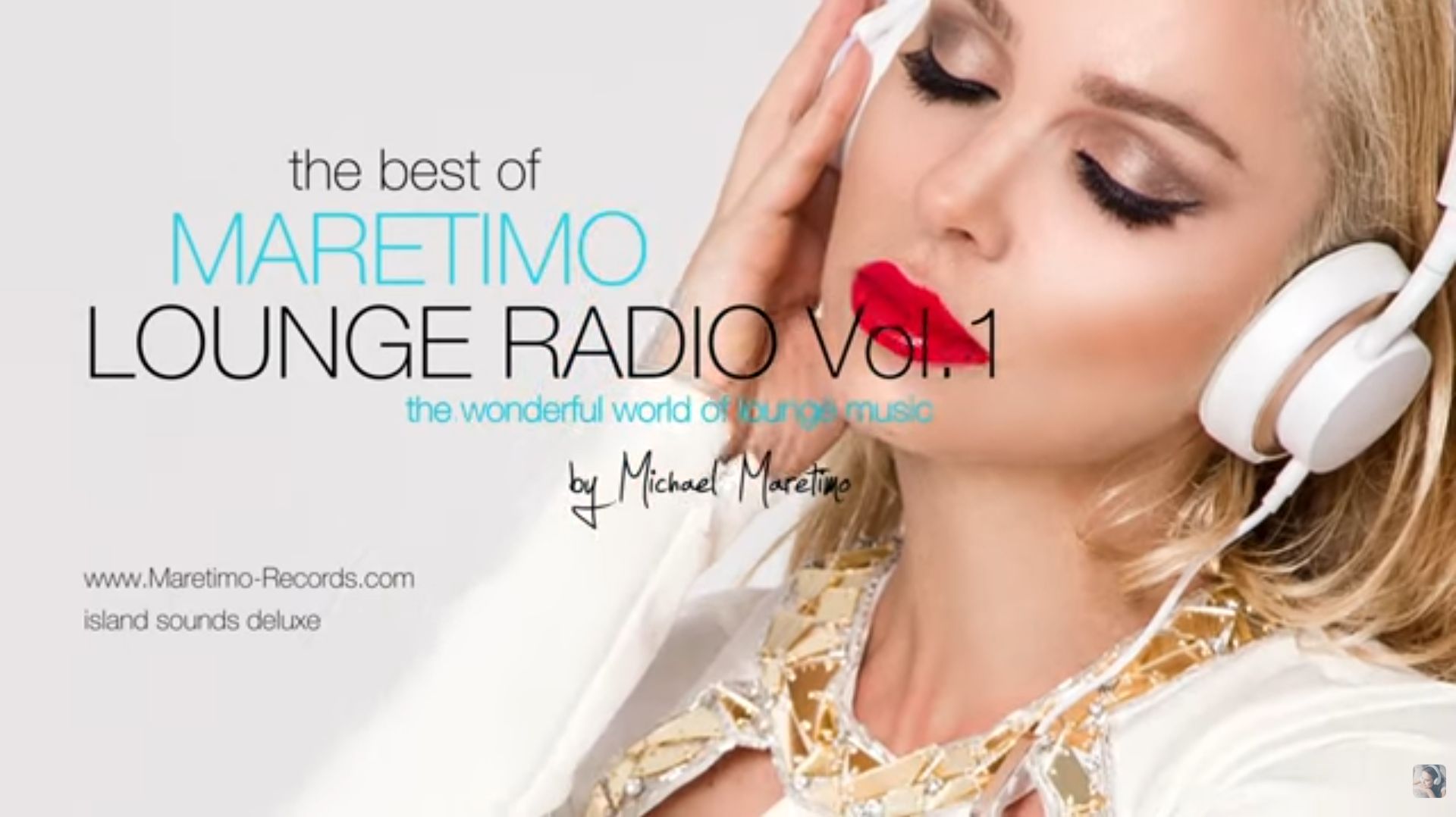 DJ Maretimo - The Best Of Maretimo Lounge Radio Vol.1