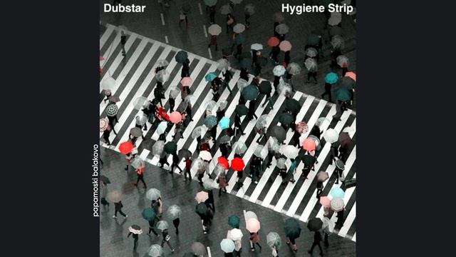 Dubstar - Hygiene Strip, 2020 Hygiene Strip (papamoski balakovo)