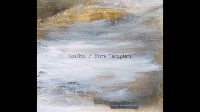 Baulta - How On Earth?