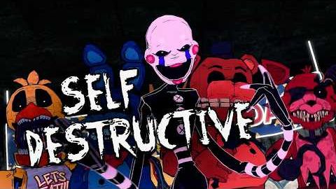 SFM FNAF 2 SONG SELF DESTRUCTIVE Rockit Music