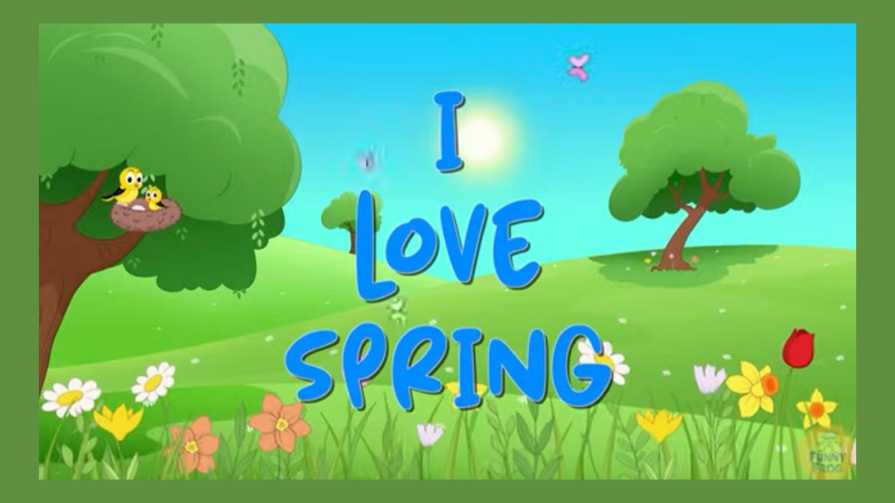 I Love Spring Song