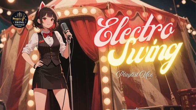 Best Electro Swing Songs Collection – Classic & Modern