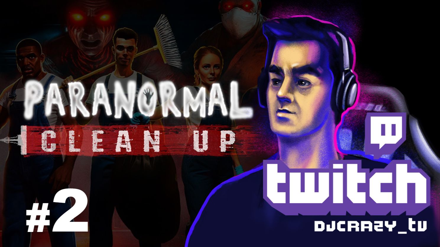 Играем / Paranormal Cleanup / #2 (Стрим от 09.02.2026)