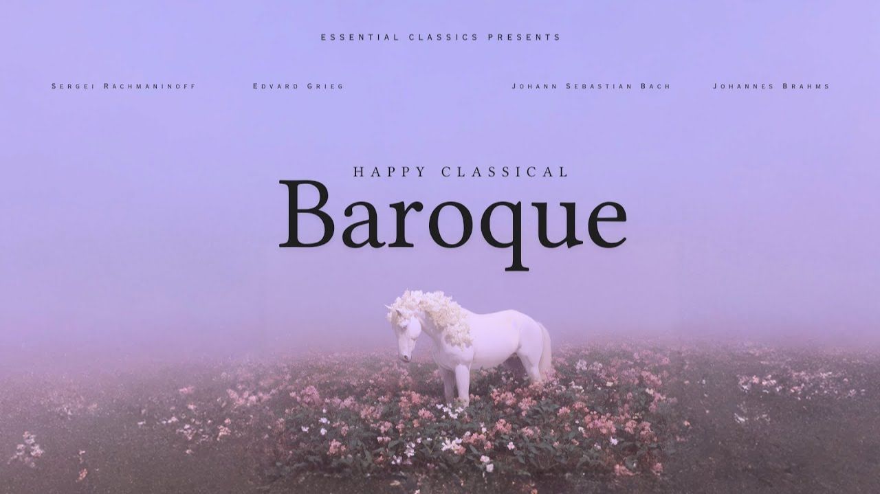 Happy Baroque - Classical Music Gems ｜ Bach, Vivaldi, Händel...