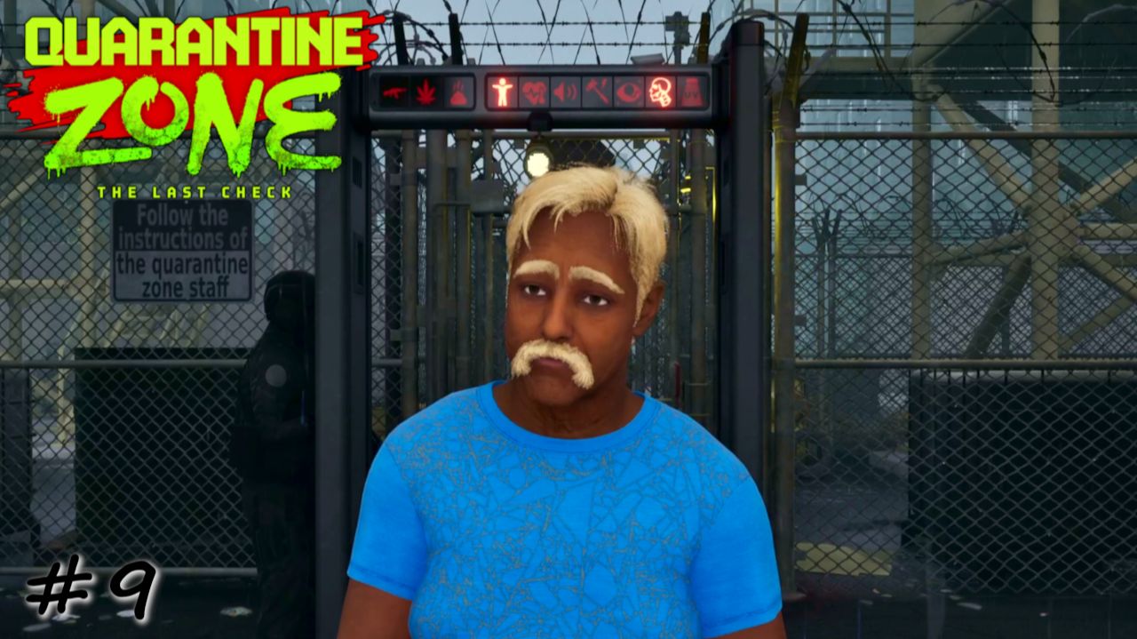 Первые дни последней эвакуацией - #9 - Quarantine Zone: The Last Check