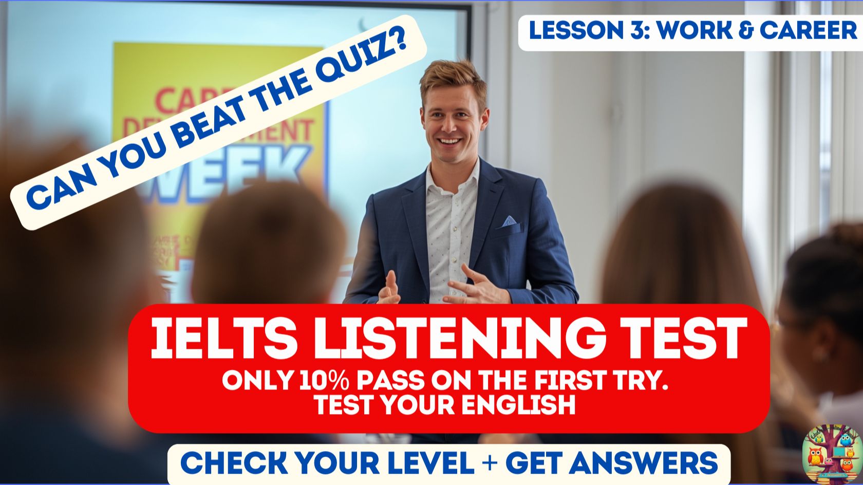 IELTS Listening Practice: Section 2 - "Career Development Week"