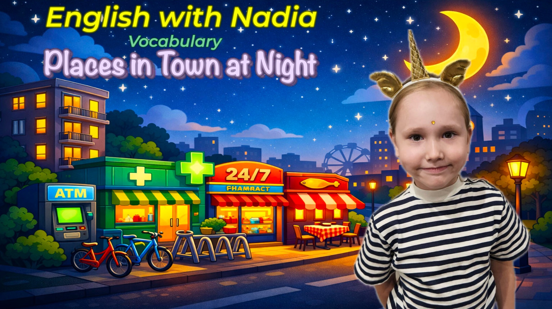 Places In Town At Night Vocabulary/Лексика "Места в ночном городе"