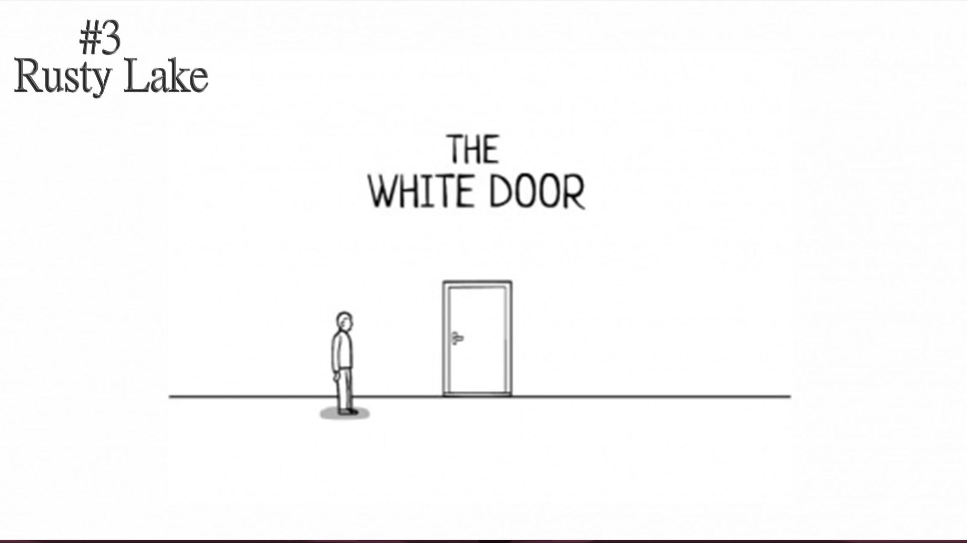 The white door. Получаем оставшиеся ачивки.