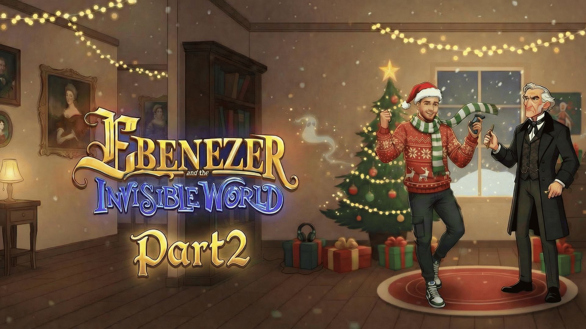 Ebenezer and the Invisible World #2 | Безумный Гастрелл