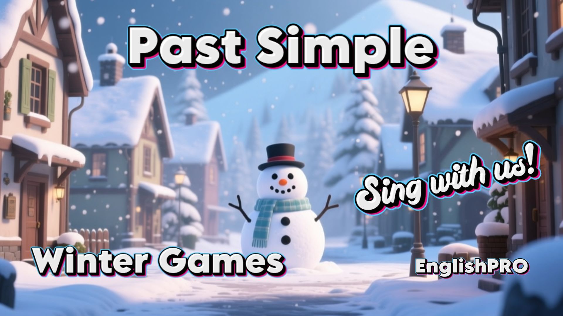 Английский в песнях. Past Simple. Winter Games