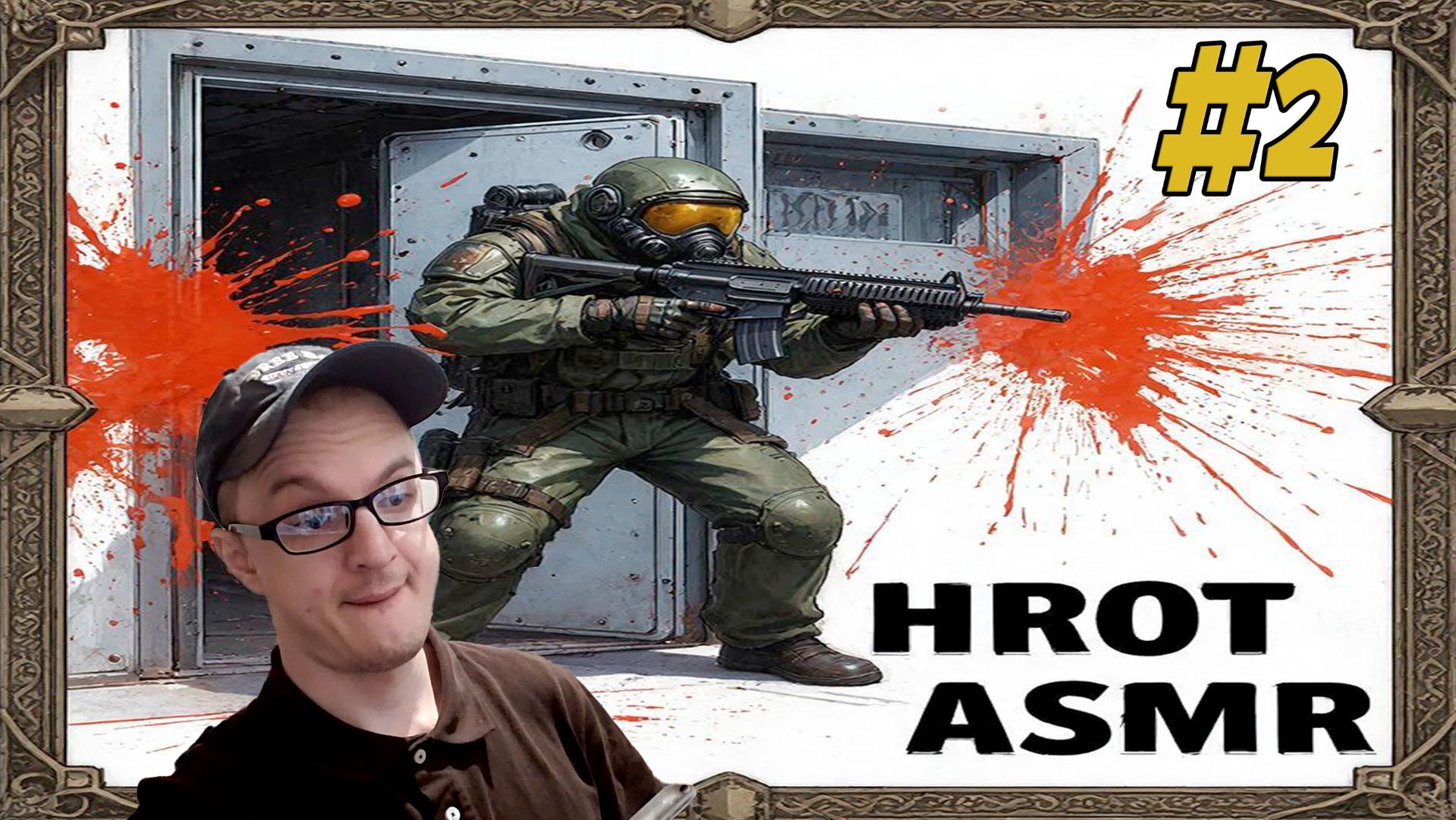 ASMR - прохождение - HROT #2