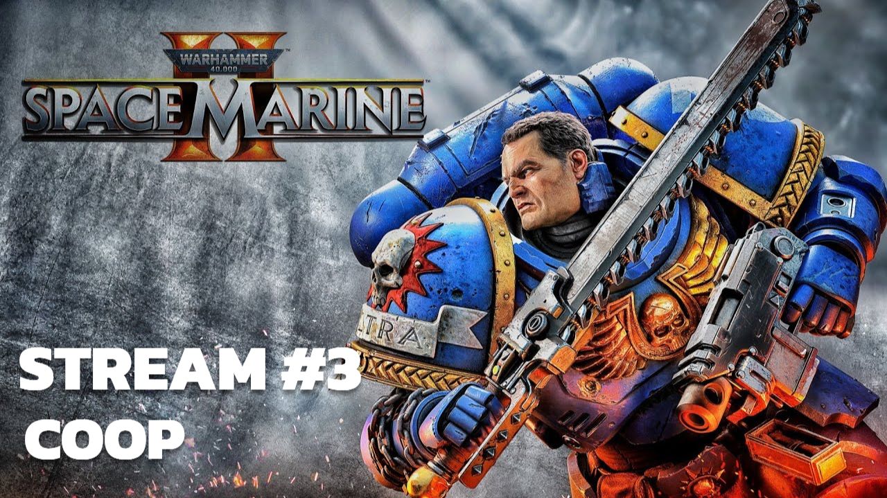 Warhammer 40 000 Space Marine 2 | Кооперативное приключение | Завершение сюжета