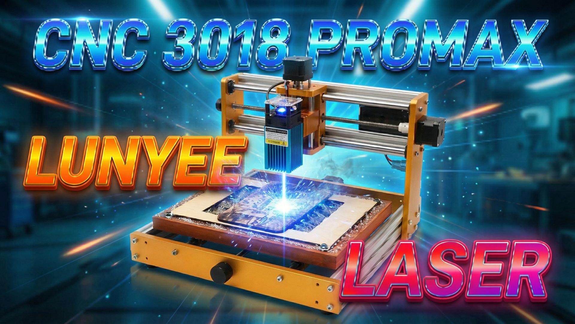CNC 3018 PROMAX LUNYEE. LASER