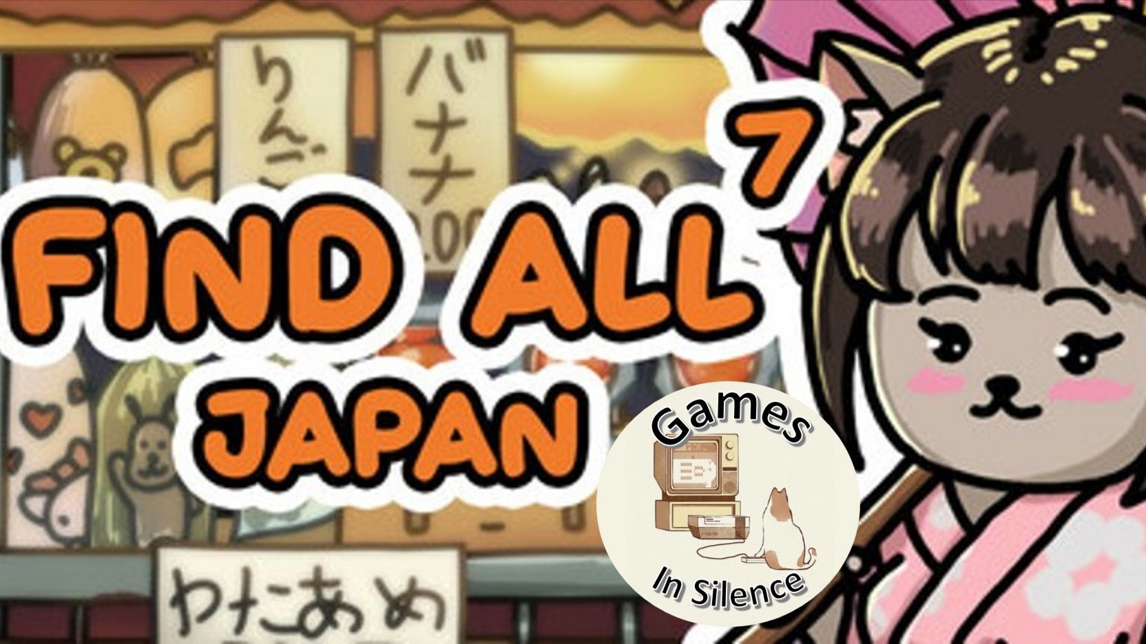 Find All 7: Japan. Walkthrough