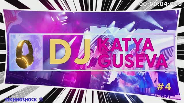 DJ KATYA GUSEVA. MIX. Диско. Электро. Клубная. Танцевальная. Музыка. Москва. Территория Будущего. #4