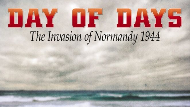 Day of Days: The Invasion of Normandy 1944 | Unboxing & Overview