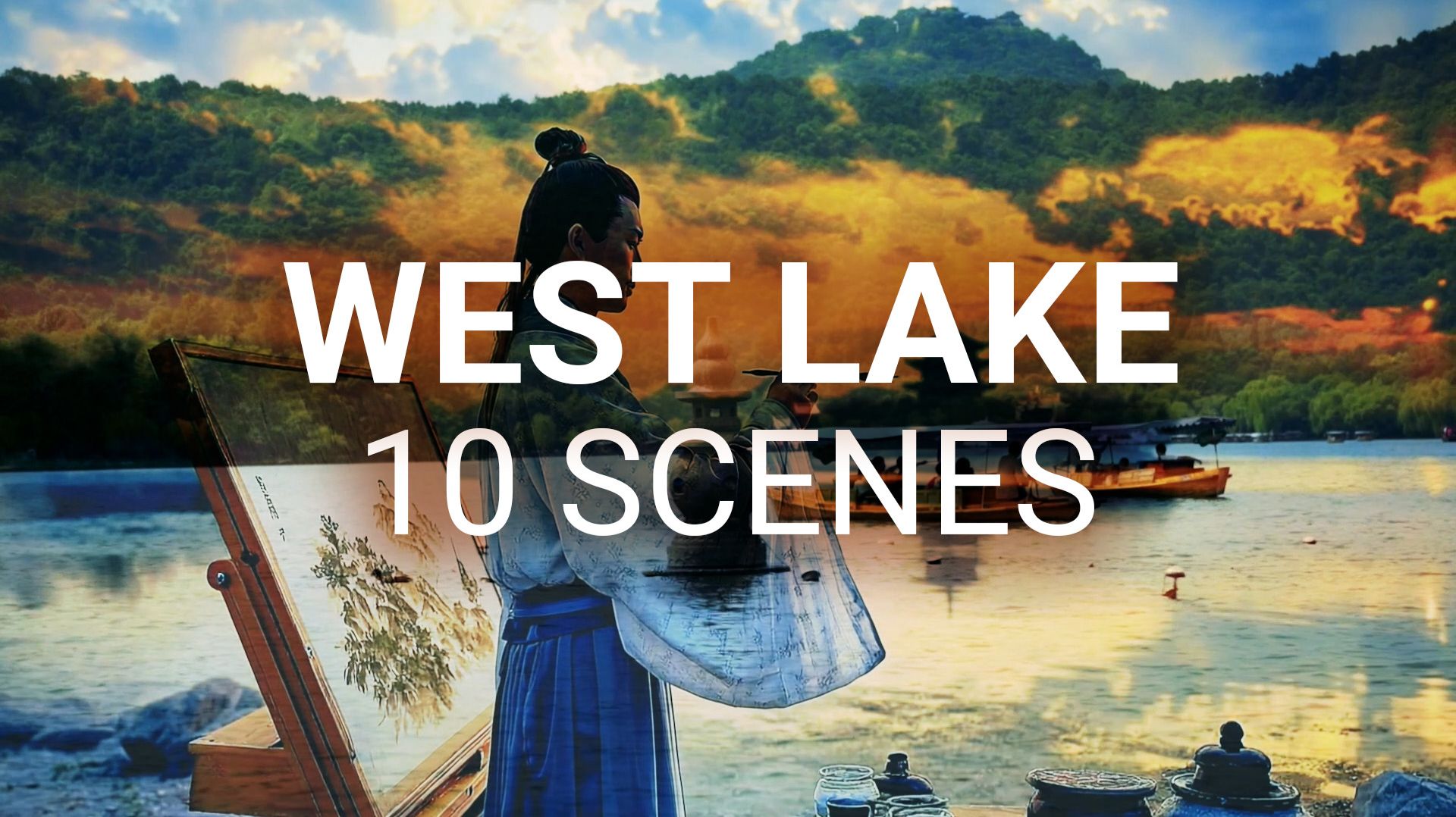 10 Scenes of West Lake (Hangzhou, China)