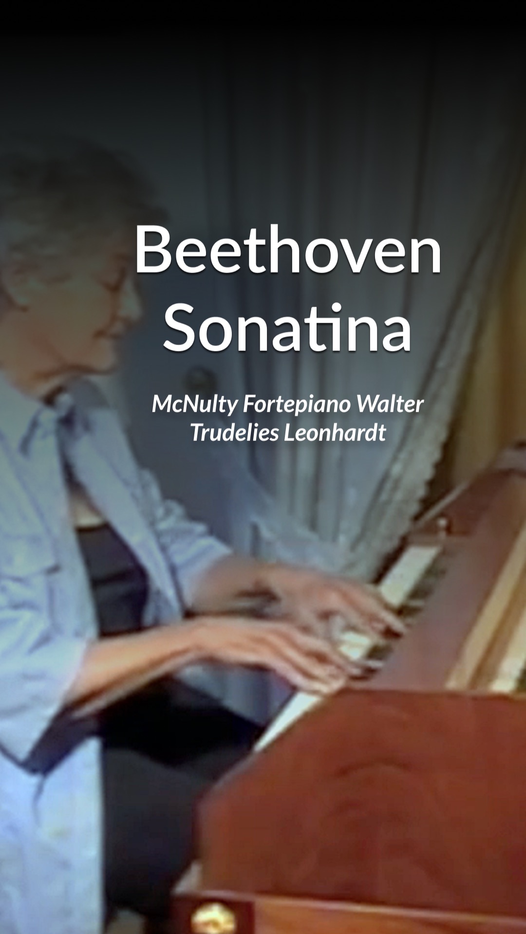 Бетховен Сонатина, Anh. 5 (Moderato) | Trudelies Leonhardt на рояле Вальтера (копия МакНалти)