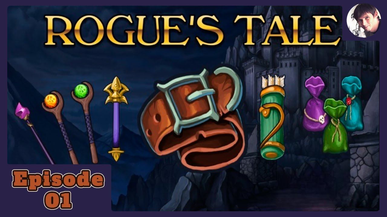 Rogue's Tale #01 - еще немного инфы по игре и три забега