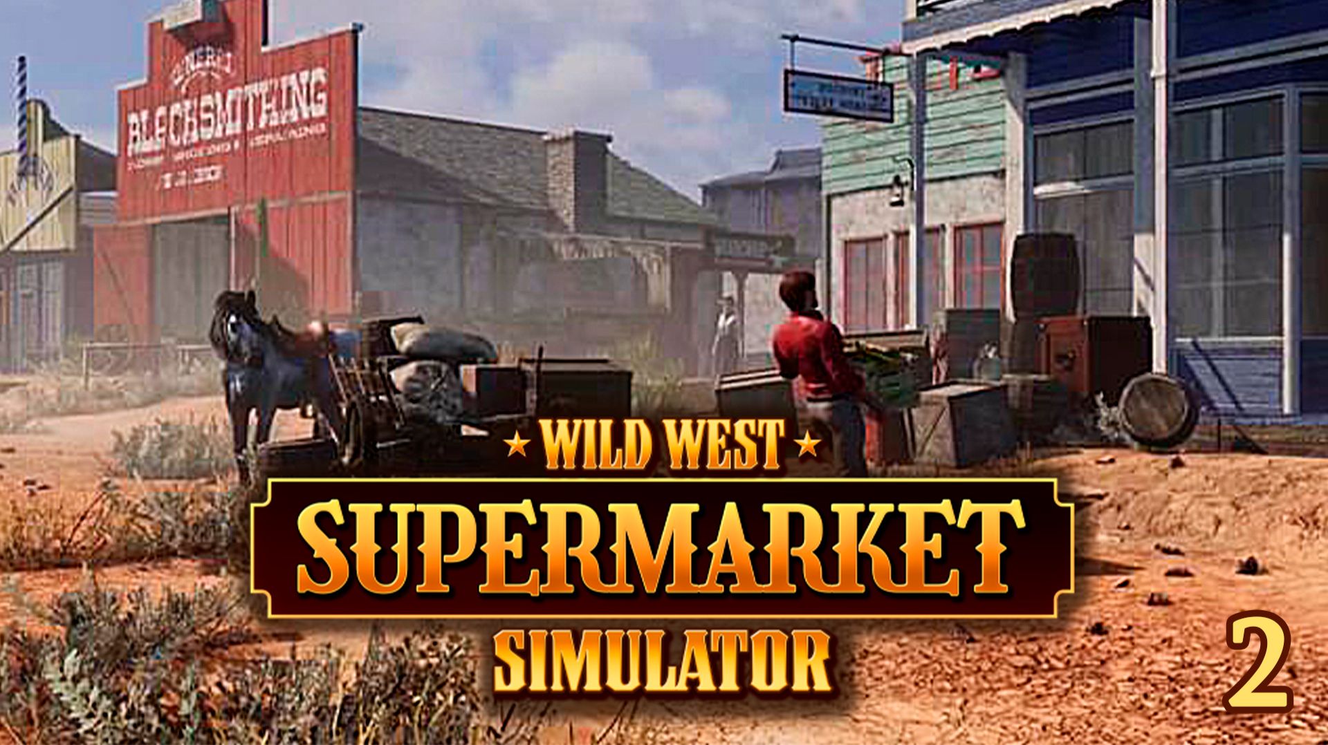 Хлеб на Диком Западе ► Wild West Supermarket Simulator #2