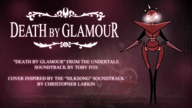 "Death by Glamour" в стиле Hollow Knight ремикс от Strawberry Flavored Demon