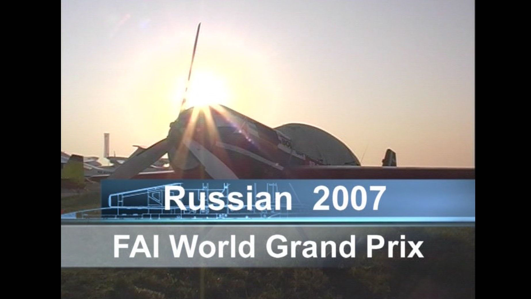 Фильм "Russian 2007 FAI World Grand Prix"