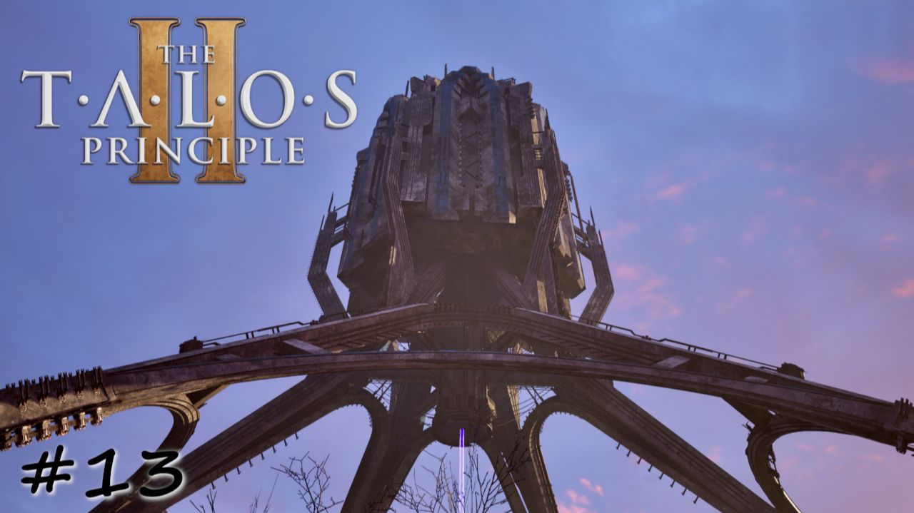 Разведка северных болот - #13 - The Talos Principle 2