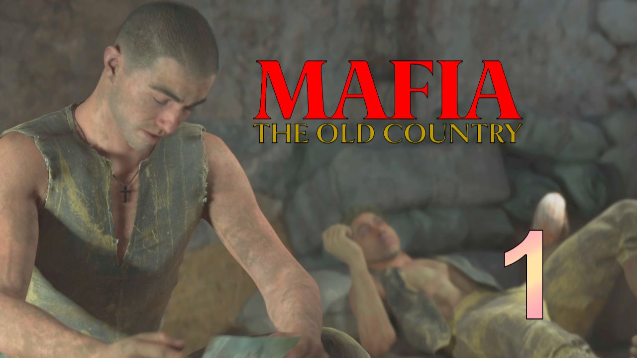 Шахтёрская доля | Mafia: The Old Country прохождение: 1.