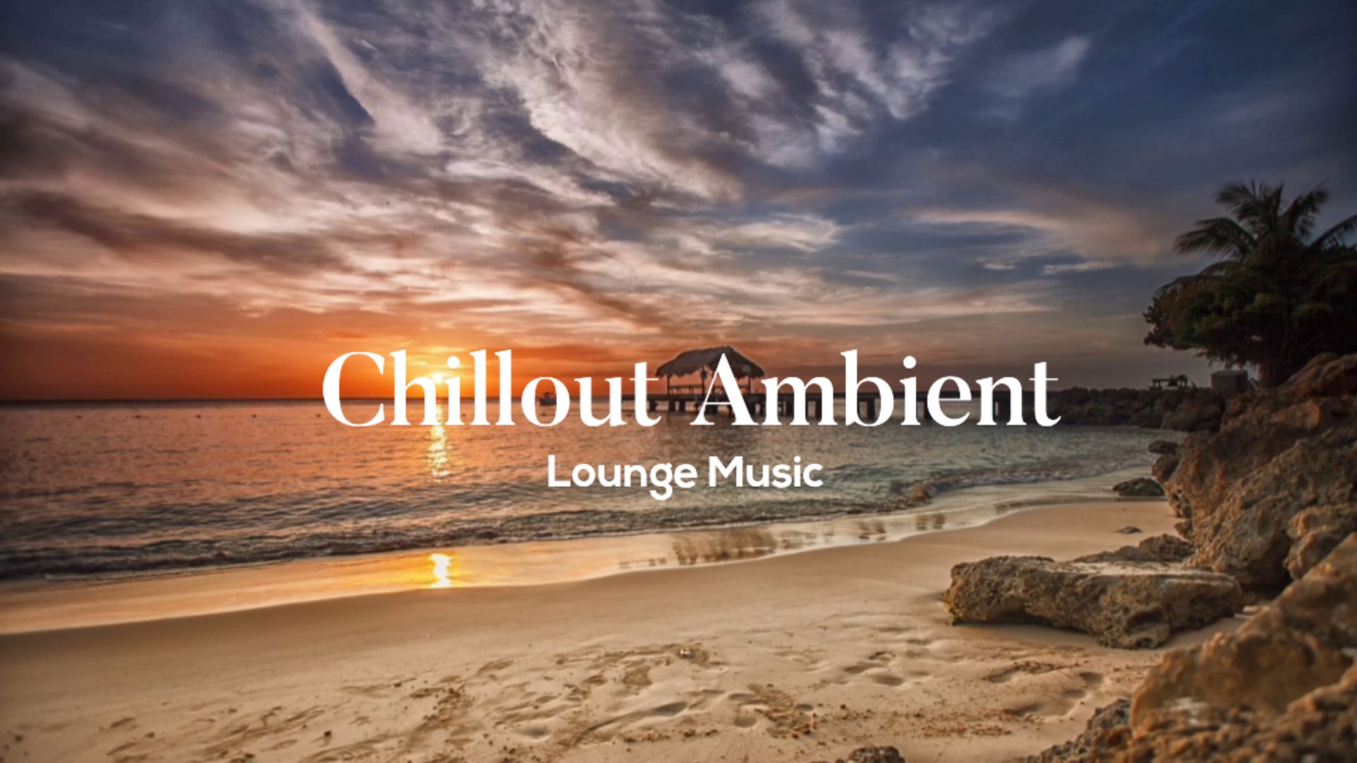 Chillout Playlist Music|Ambient music