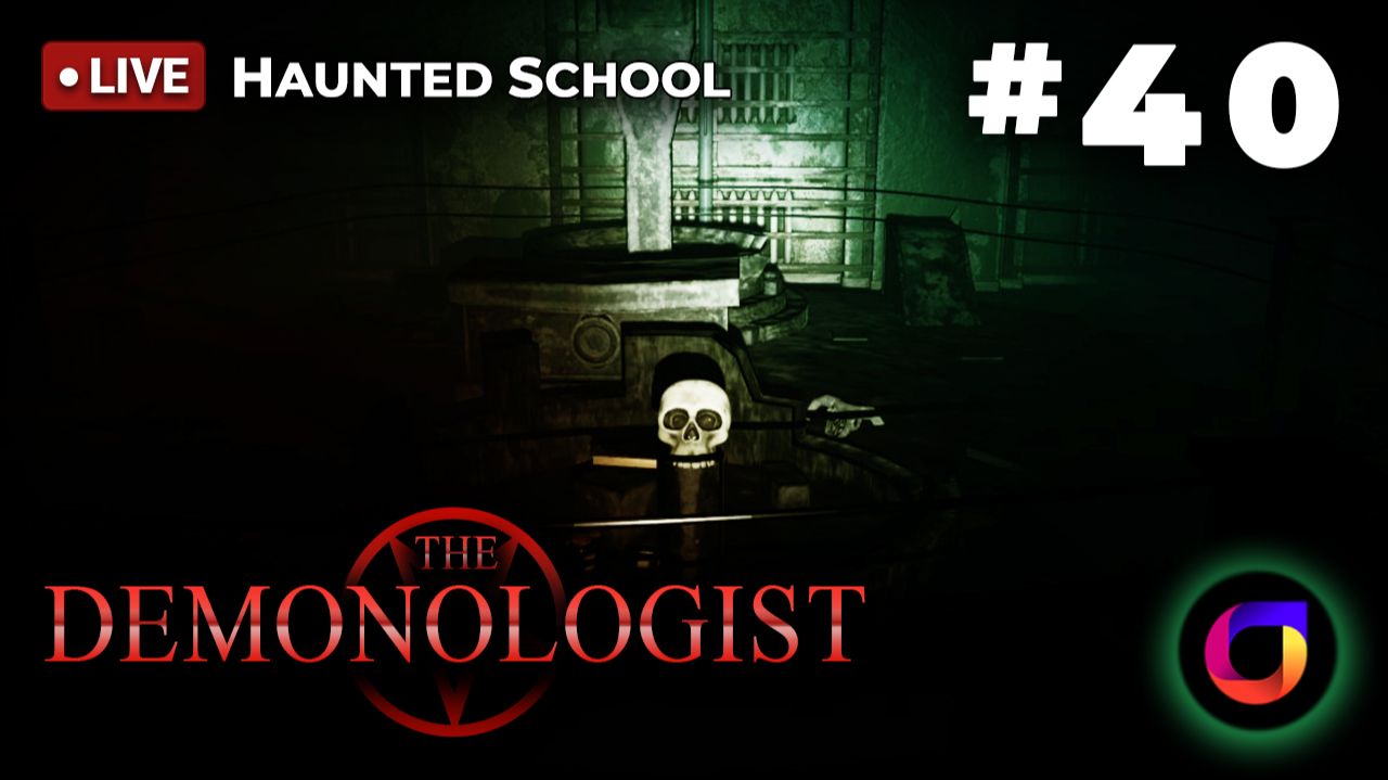 🔴 Demonologist #40: Haunted School.