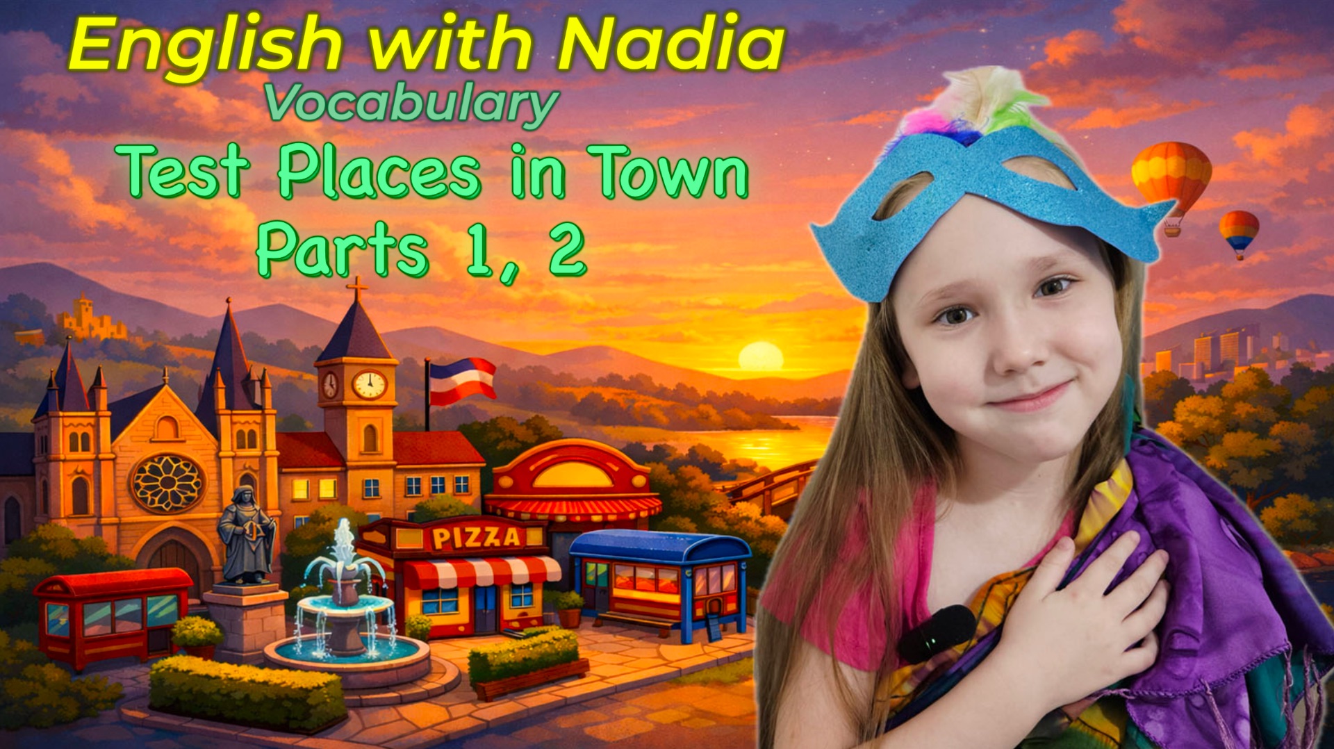 Vocabulary Test Places in Town Parts 1, 2/Лексический тест "Места в городе, часть 1,2"