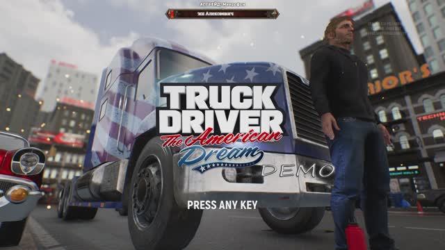Truck Driver The American Dream - АМЕРИКАНСКИЙ ДАЛЬНОБОЙЩИК\Первый взгляд Demo