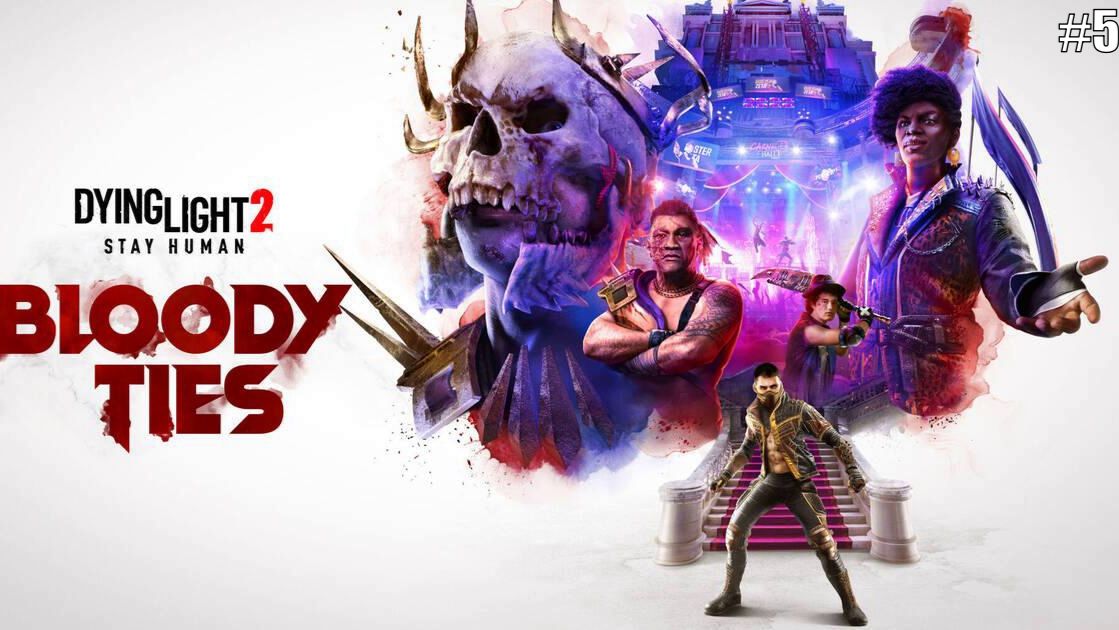 Прохождение Dying Light 2 Серия 5 Проходим Отбор в Мясорубку