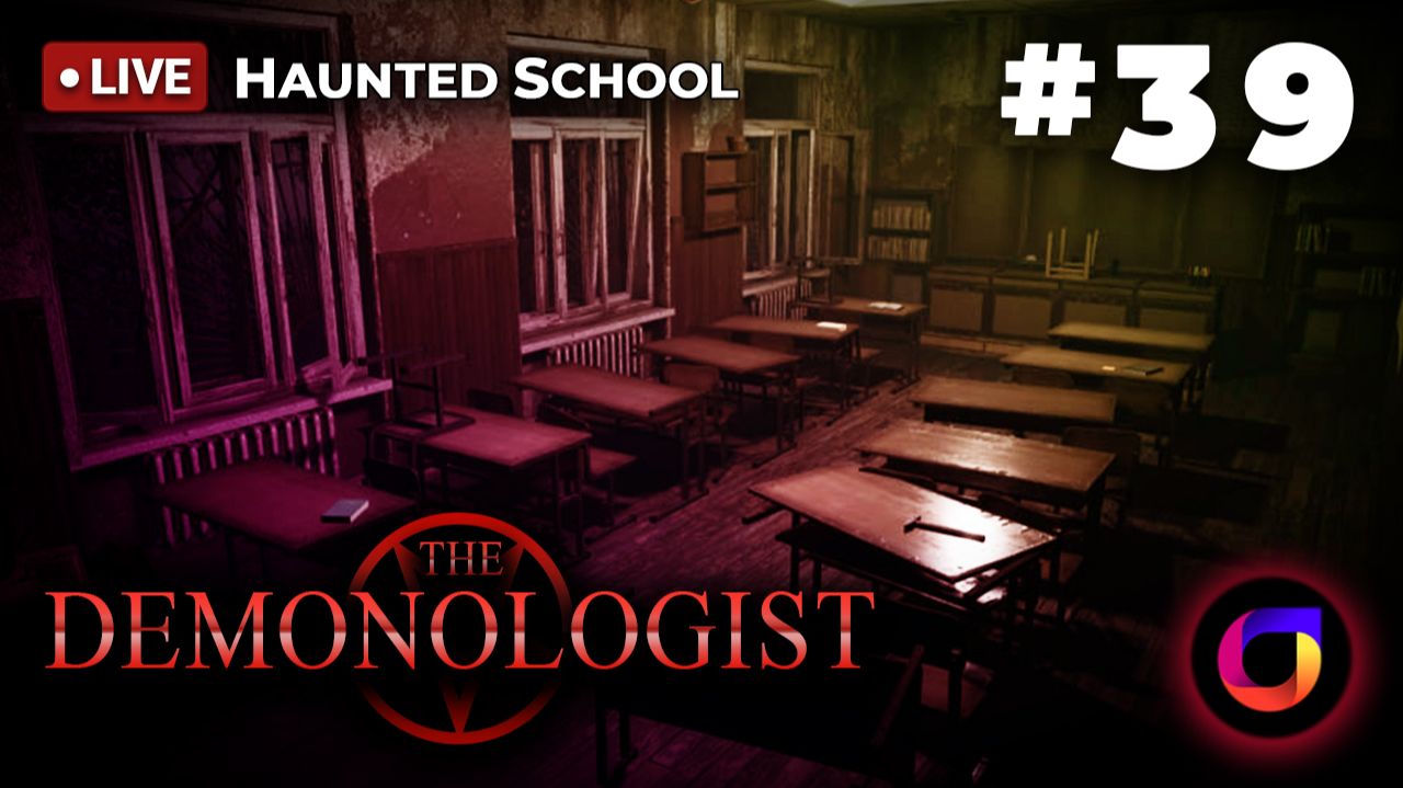 🔴 Demonologist #39: Haunted School.