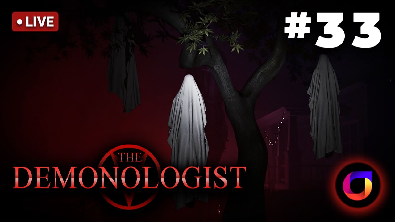 🔴 Demonologist #33.