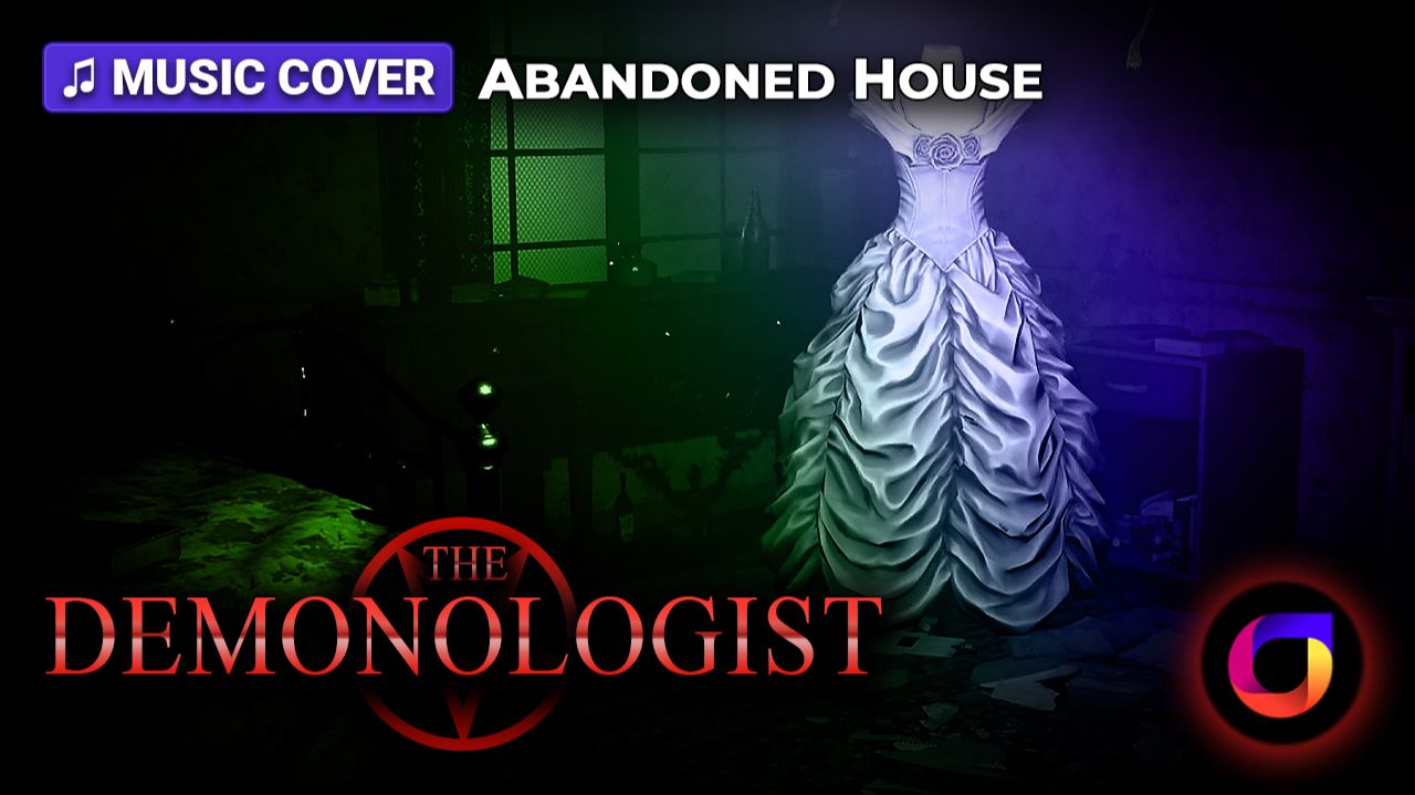 🎵 Perfect Gaming Channel - Abandoned House Theme Cover [Demonologist]