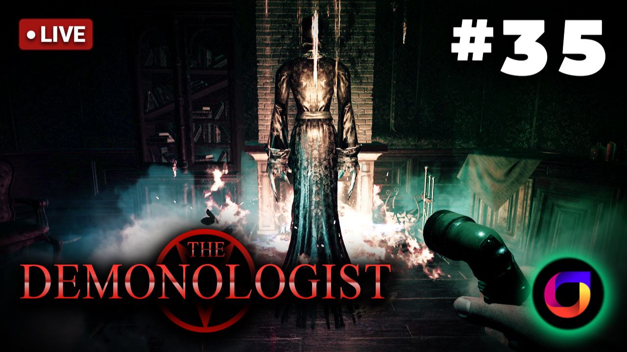 🔴 Demonologist #35.