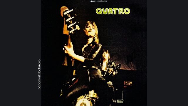 Suzi Quatro - Klondyke Kate, 1974 Quatro (papamoski balakovo)