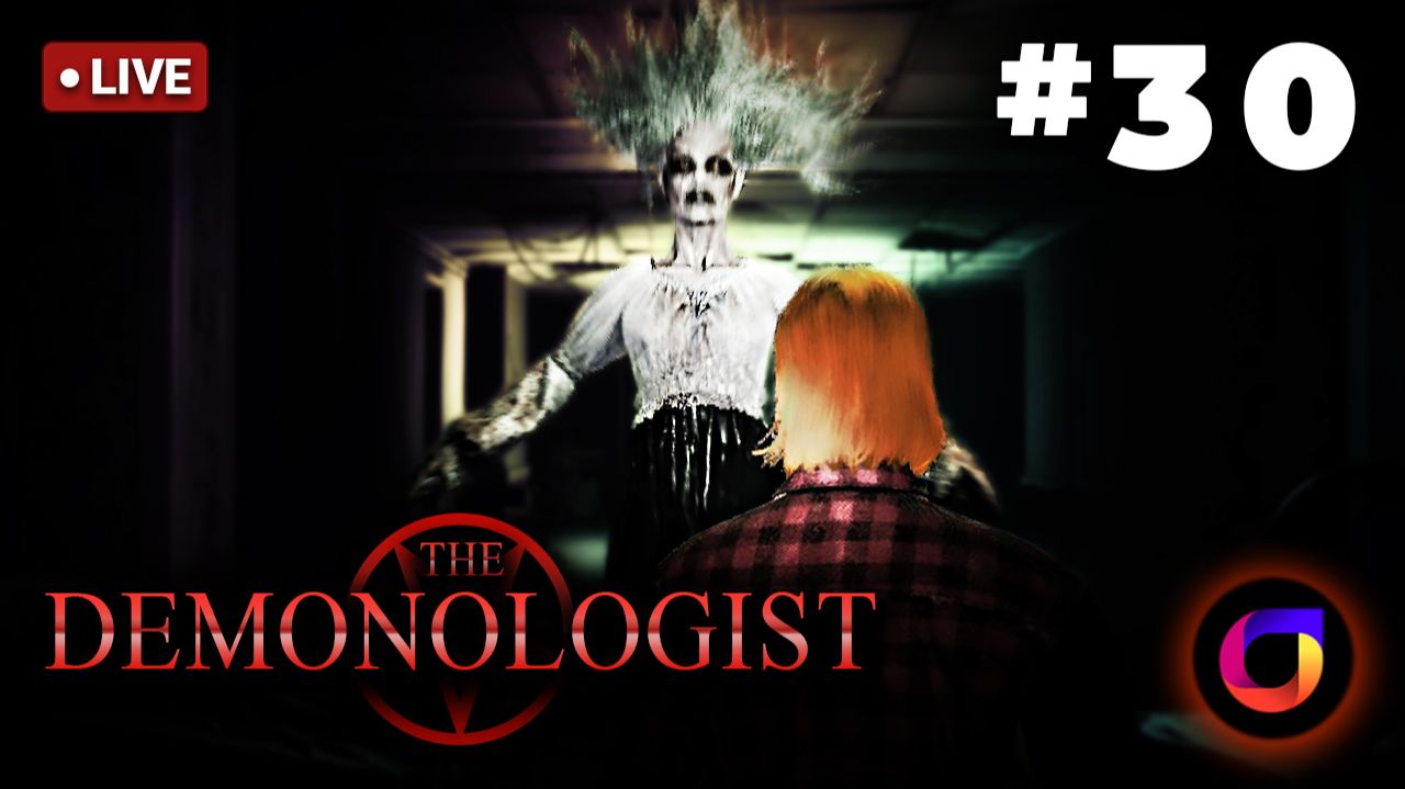 🔴 Demonologist #30.