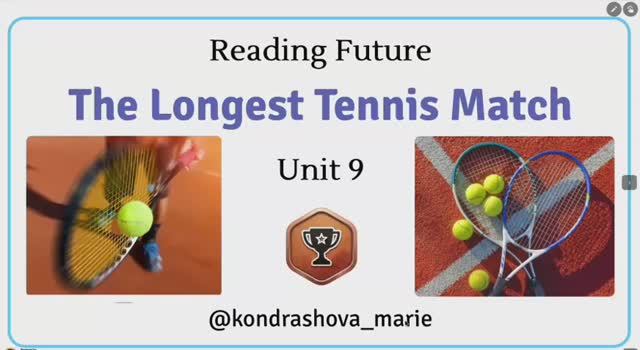 RF - 9 unit - The longest tennis match