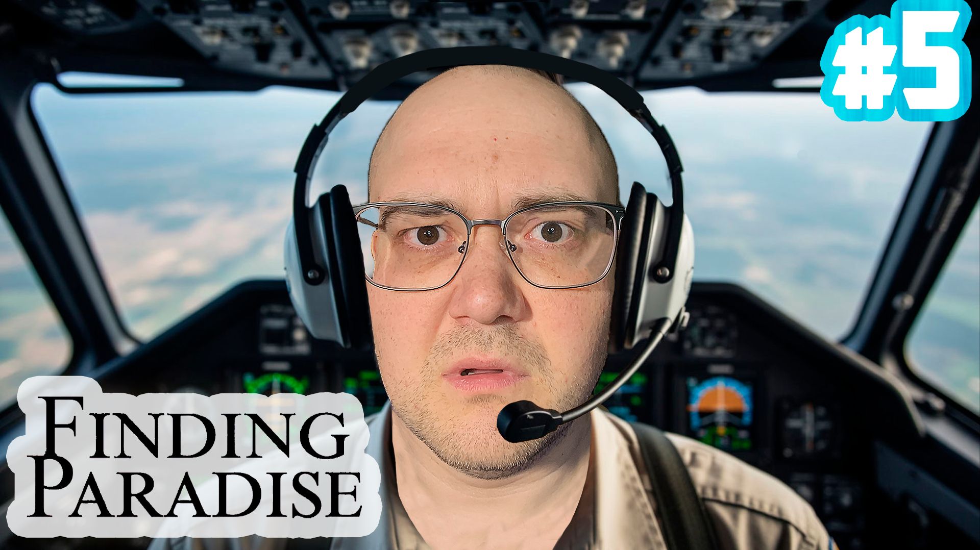 КАК СТАТЬ ПИЛОТОМ? ▶ Finding Paradise #5