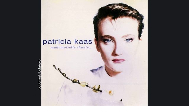 Patricia Kaas - Chanson D`Amour Pas Finie, 1988 Mademoiselle Chante... (papamoski balakovo)