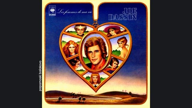 Joe Dassin - J`Ai Craqué, 1978 Les Femmes De Ma Vie (papamoski balakovo)
