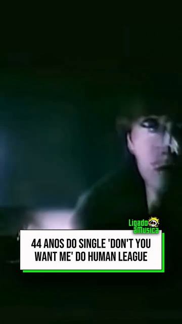 Don't You Want Me - Human League