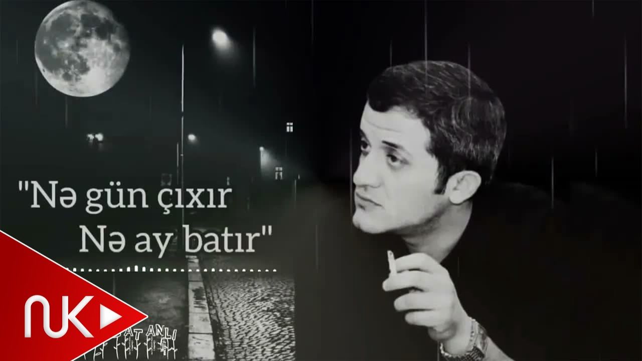 Orxan Lokbatanli - Ne Gun Cixir Ne Ay Batir